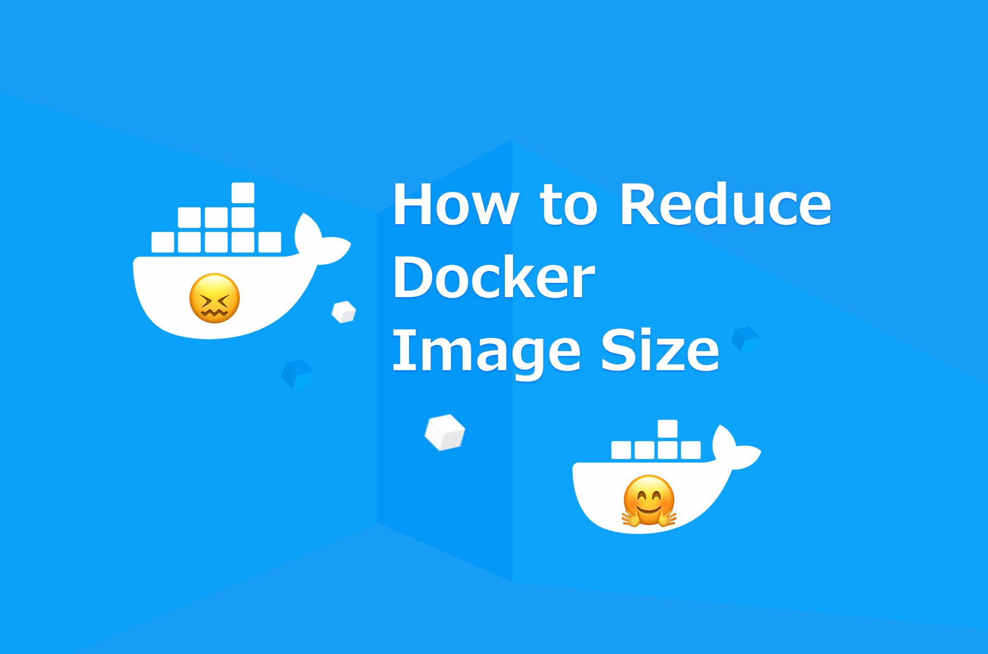 How To Reduce Docker Image Size 