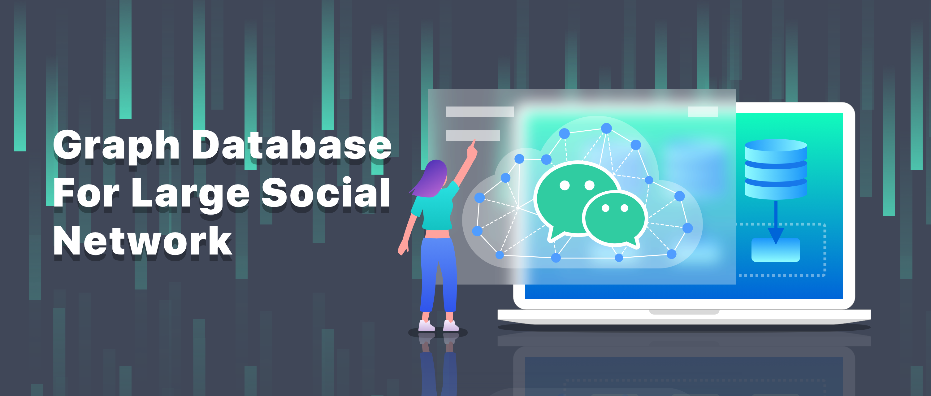 Graph Database For Social Network Use Case - the Practices at WeChat
